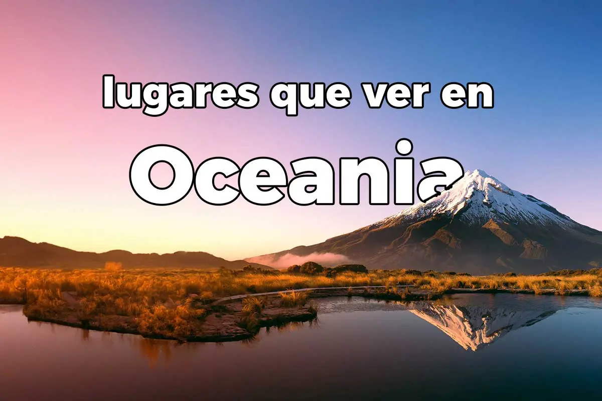 6 Destinos De Ensueño En Oceanía